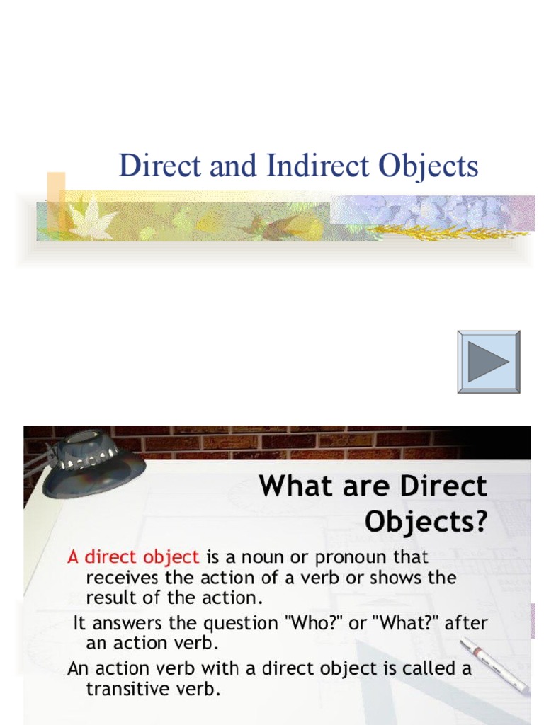 Direct Indirect Objects | PDF | Object (Grammar) | Subject (Grammar)