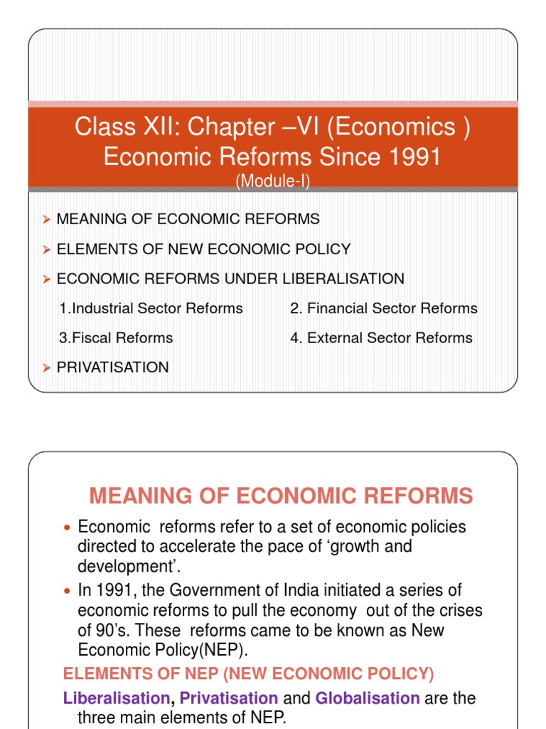 Class XII: Chapter - VI (Economics) Economic Reforms Since 1991 | PDF ...