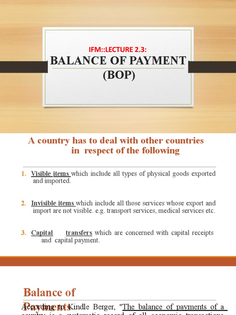Balance of Payment (BOP) : IFM::LECTURE 2.3 | Download Free PDF | Balance Of Payments | Business