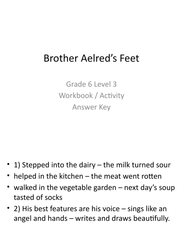 Brother Aelred's Feet: Grade 6 Level 3 Workbook / Activity Answer Key | PDF