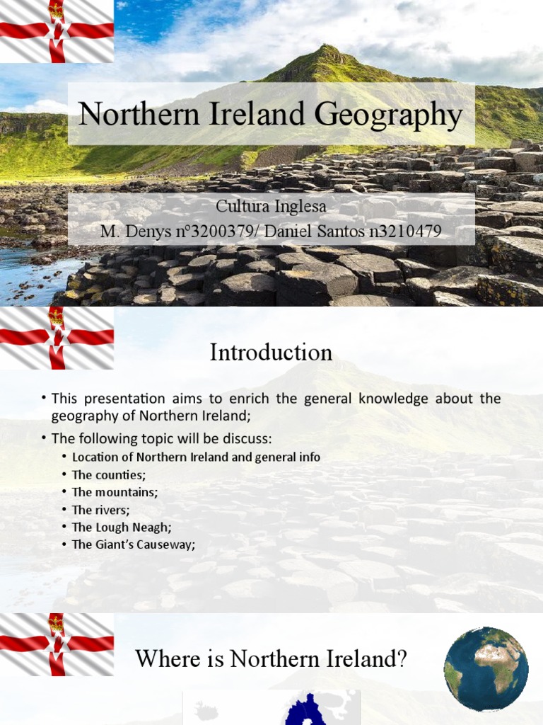 Northern Ireland Geography: Cultura Inglesa M. Denys Nº3200379/ Daniel ...