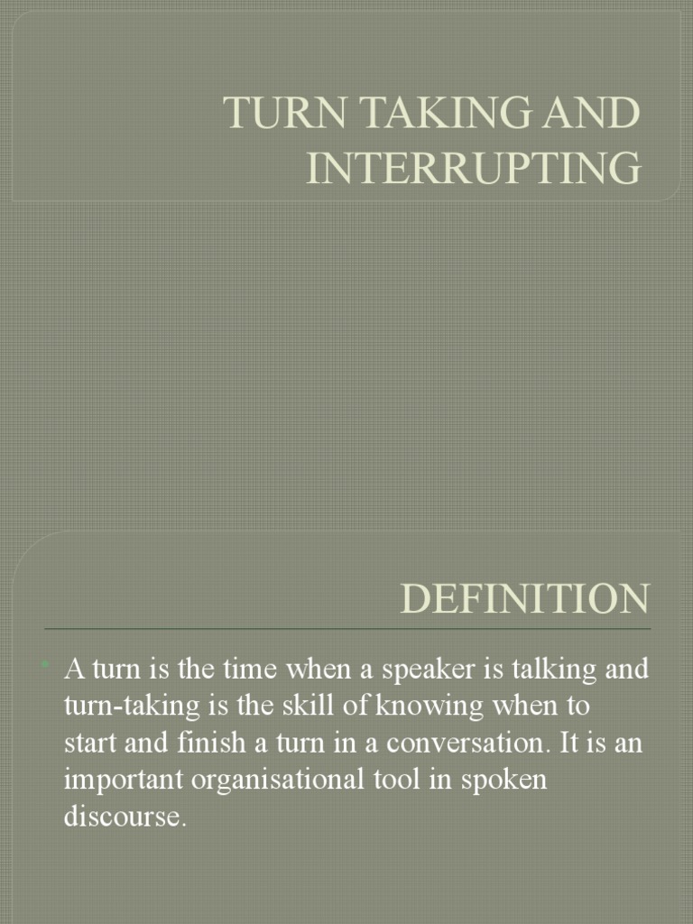 Turn Taking and Interrupting | PDF | Conversation | Human Nature