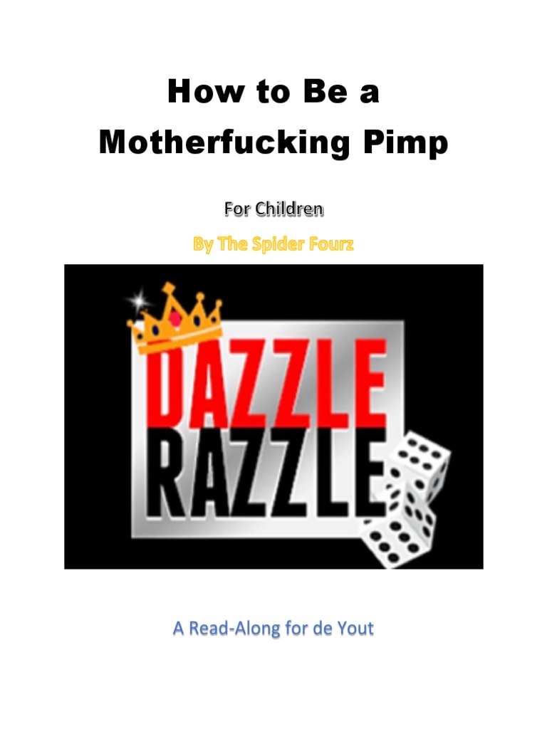 How To Be A Motherfucking Pimp (The Child Friendly Version) by Dazzle ...
