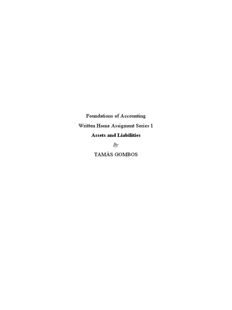Foundations of Accounting Written Home Assigment Series 1: Assets and ...