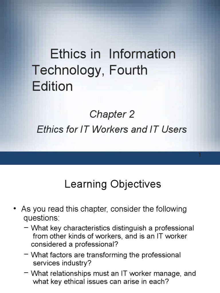 Ethics in Information Technology, Fourth Edition: Ethics For IT Workers ...