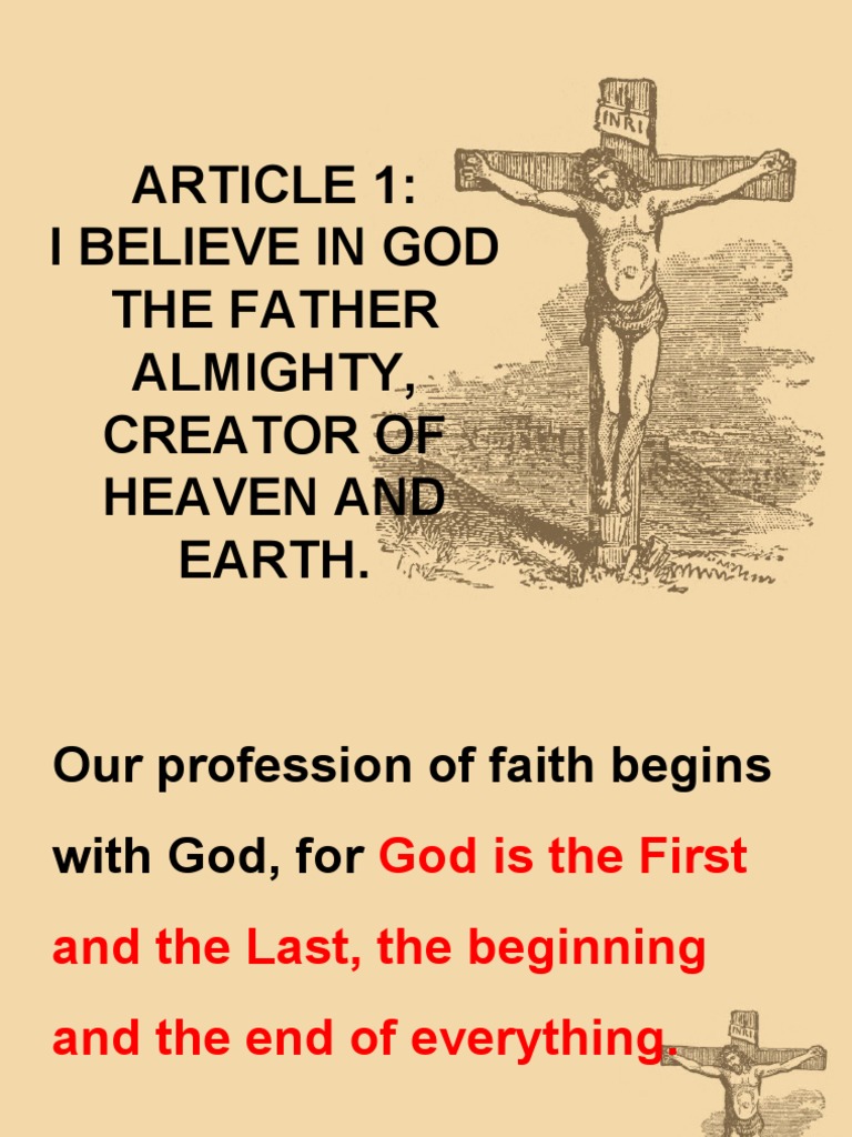 Article 1: I Believe in God The Father Almighty, Creator of Heaven and ...