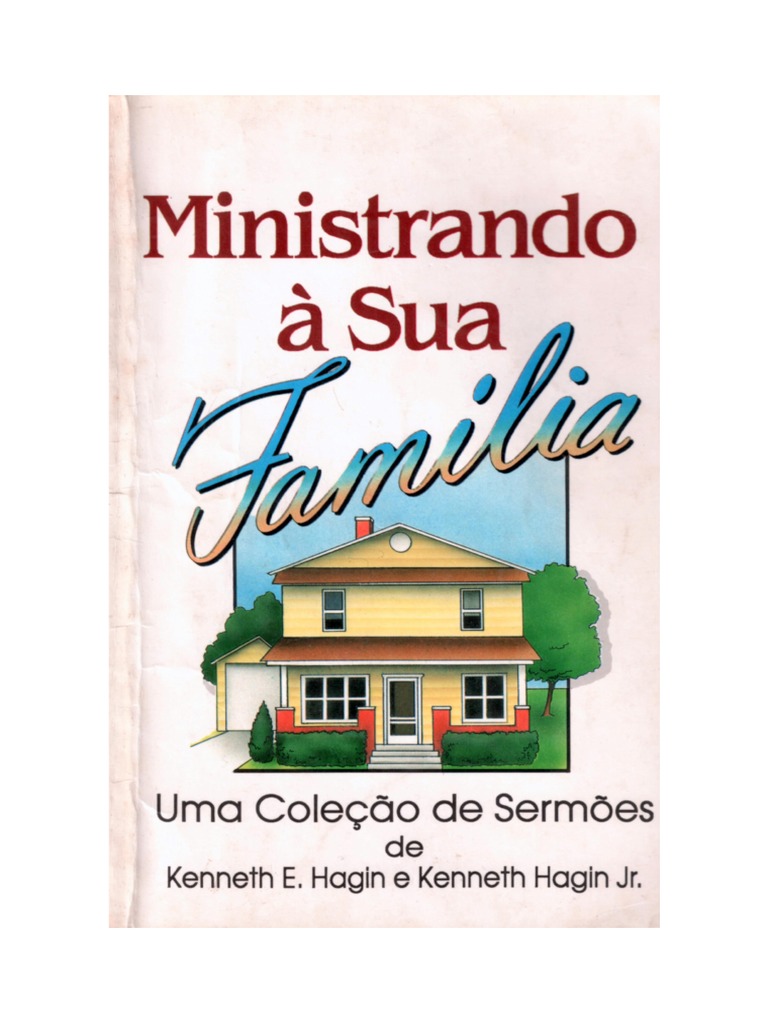 Ministrando A Sua Familia Kenneth e Hagin e Kenneth Hagin JR ...