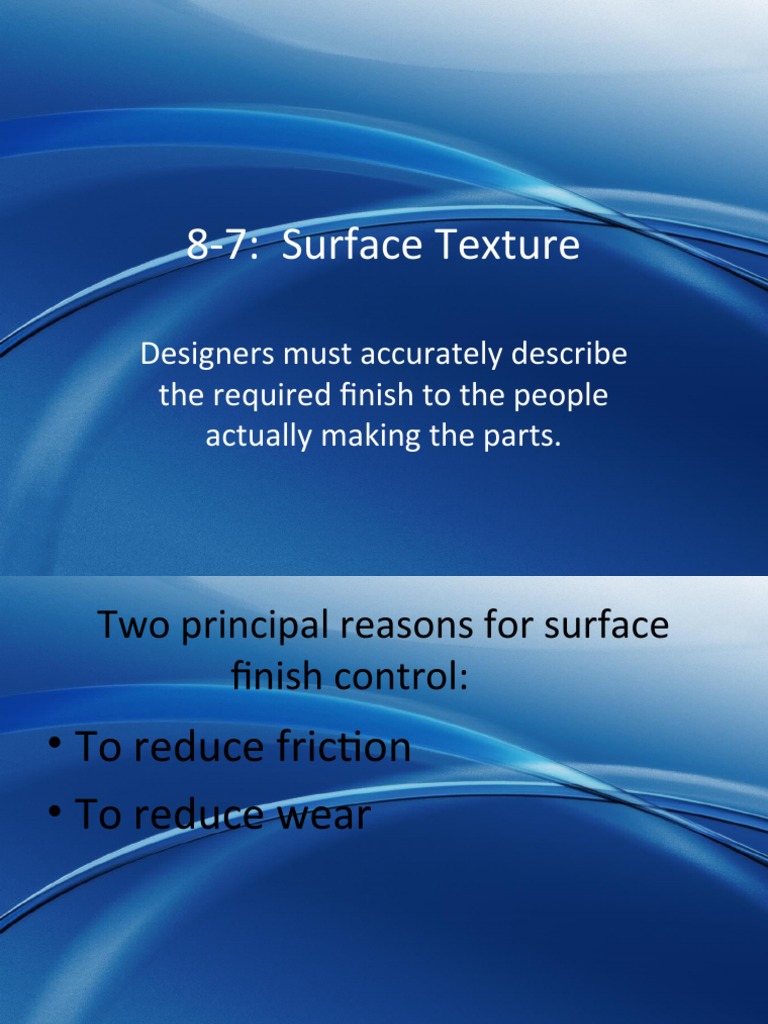 Surface Texture: Understanding the Importance of Accurately Describing ...