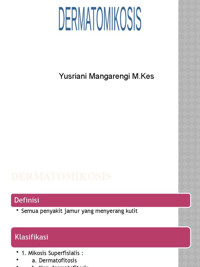 Panduan Lengkap Dermatomikosis dan Penyebabnya | PDF