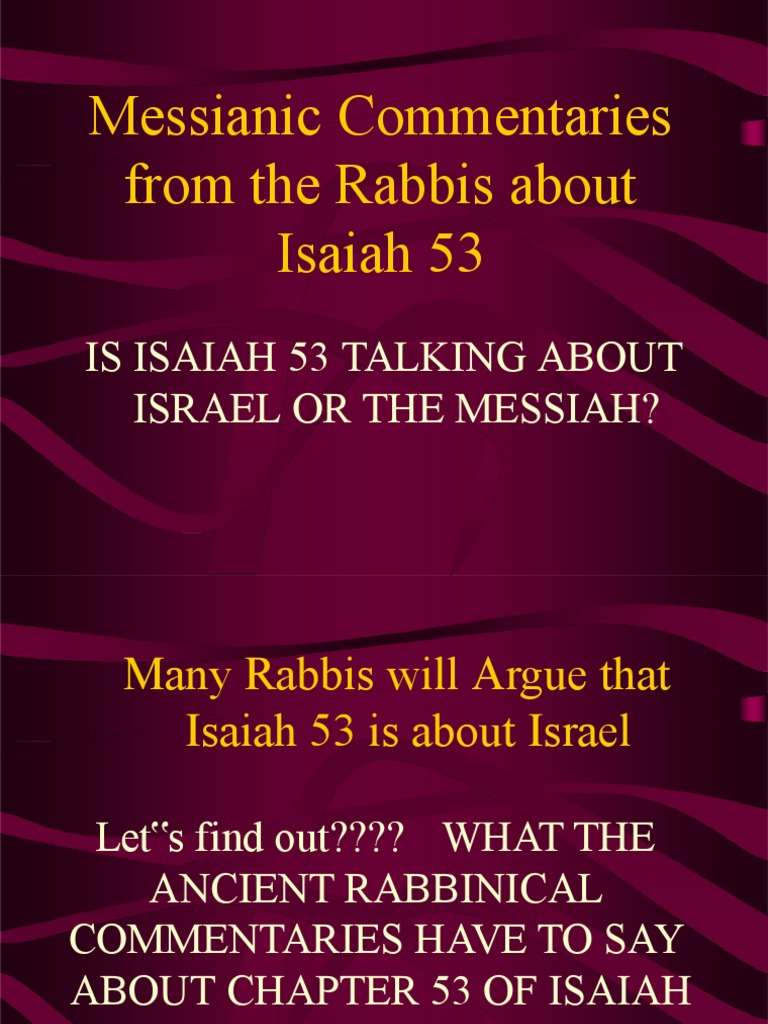 Messianic Commentaries From The Rabbis About Isaiah 53 | PDF ...