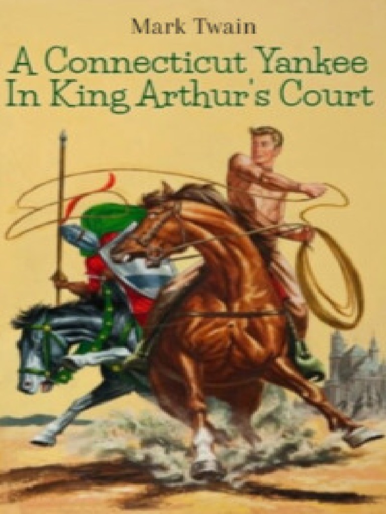 A Connecticut Yankee in King Arthur's Cour - Mark Twain | PDF | Morgan ...
