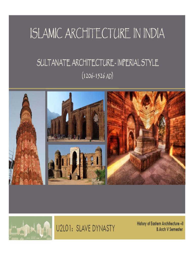 U2 Imperial Delhi - Sultanate Dynasty | PDF | Architectural Design ...