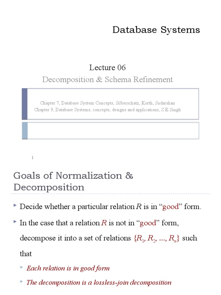 Database Systems: Decomposition & Schema Refinement | PDF | Relational Database | Computer ...
