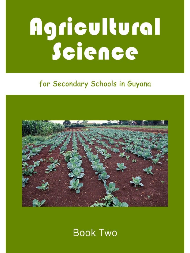 Agriculture Science For Secondary Schools - Book 2 | PDF
