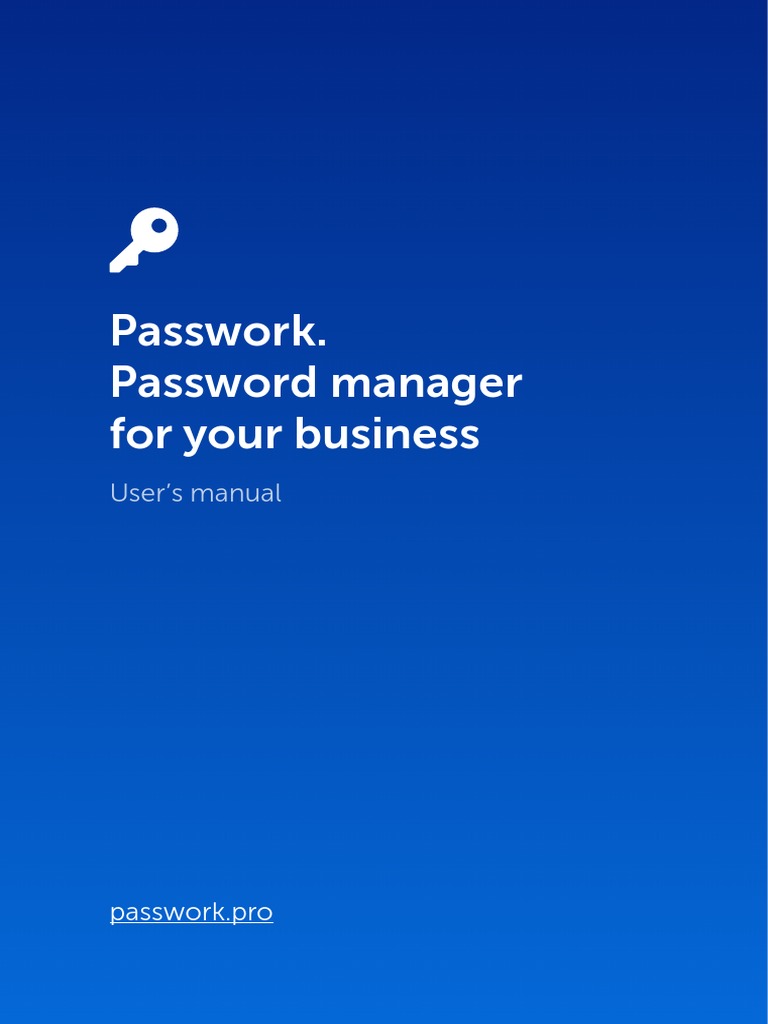 Passwork. Password Manager For Your Business: User's Manual | PDF ...