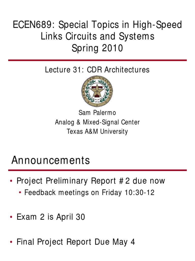 ECEN689: Special Topics in High-Speed Links Circuits and Systems Spring ...