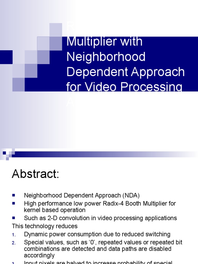 Radix-4 Booth Multiplier With Neighborhood Dependent Approach For | PDF ...