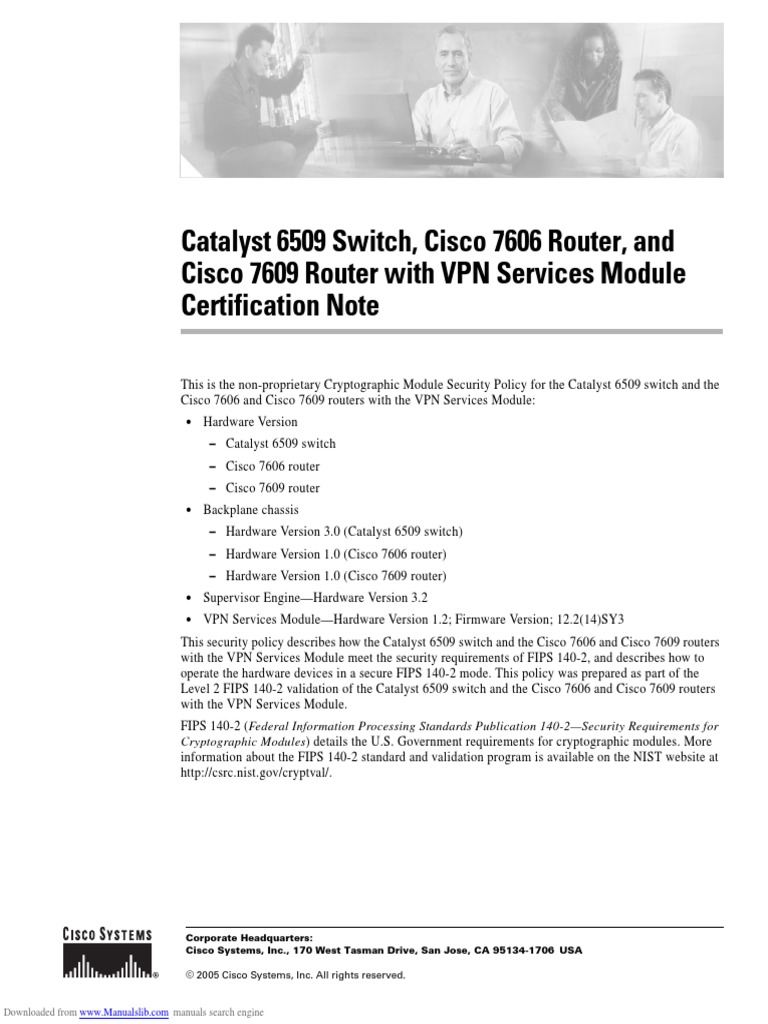 Catalyst 6509 Switch, Cisco 7606 Router, and Cisco 7609 Router With VPN ...
