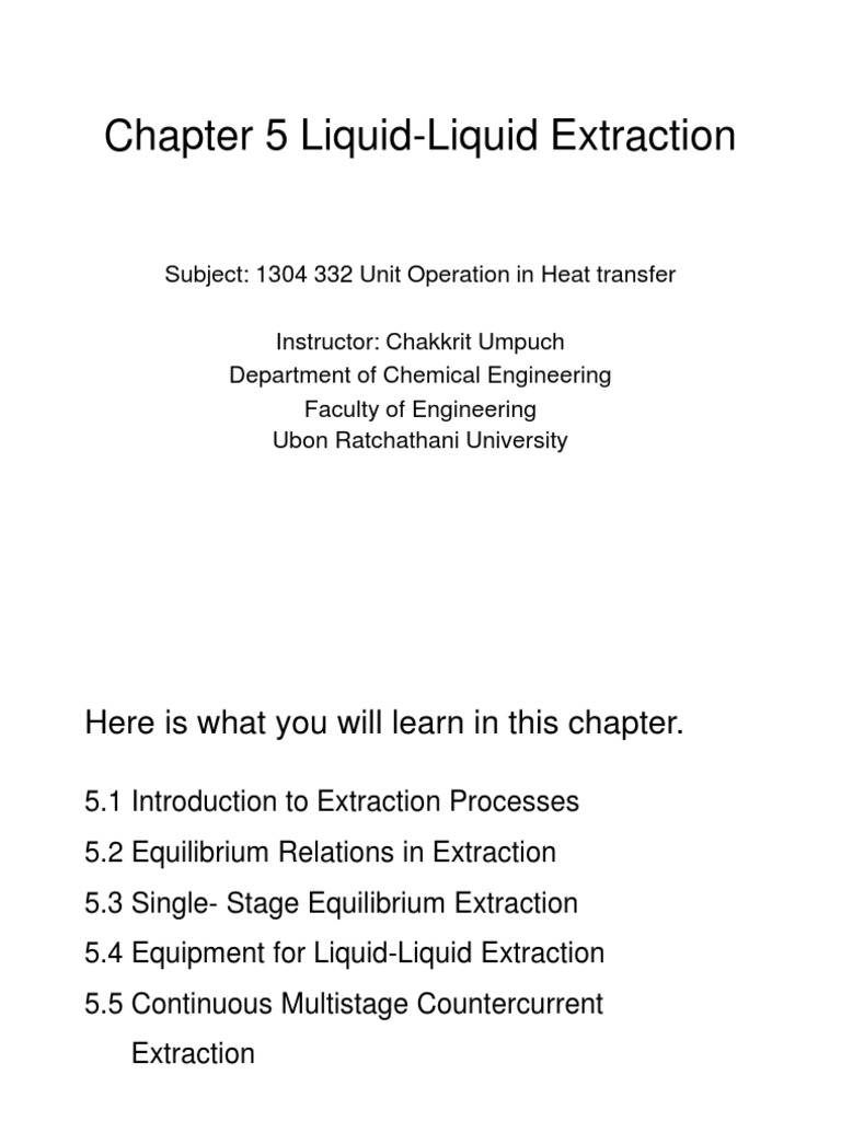 Chapter 5 Liquid-Liquid Extraction: Subject: 1304 332 Unit Operation in Heat Transfer | PDF ...