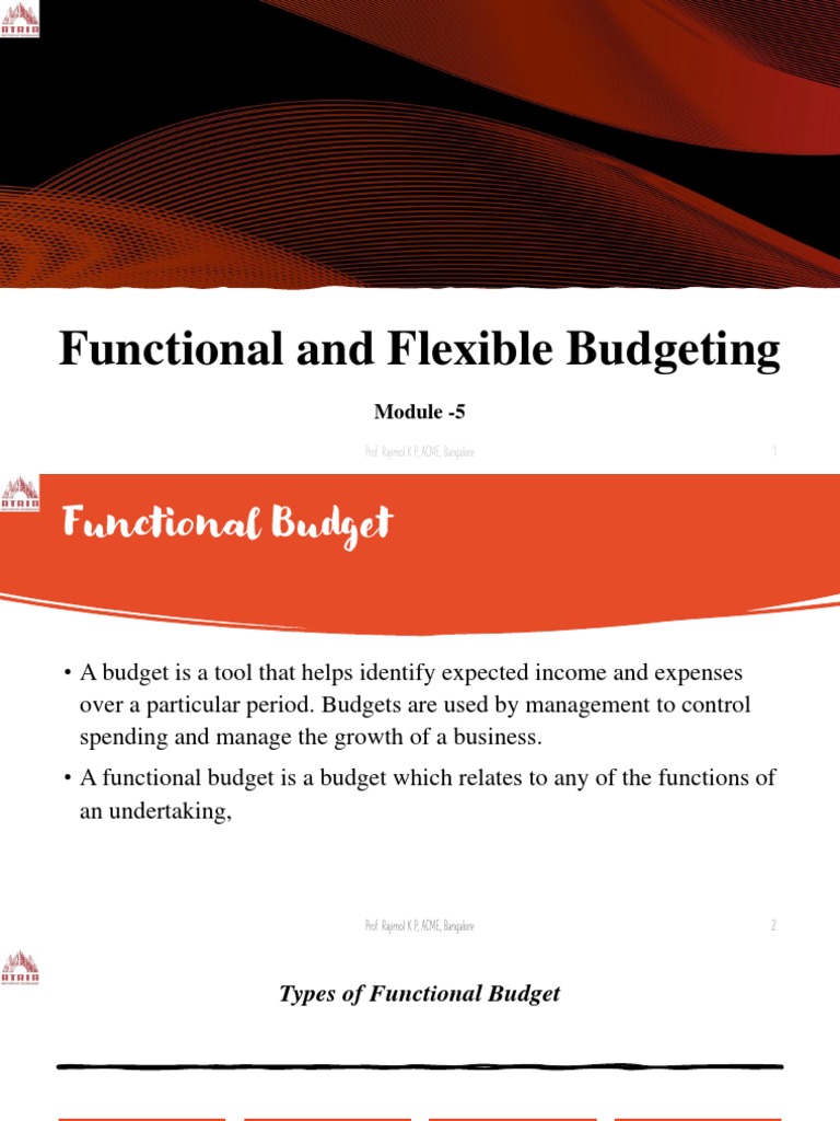 Module 5 Functional and Flexible Budgeting | PDF | Budget | Cost