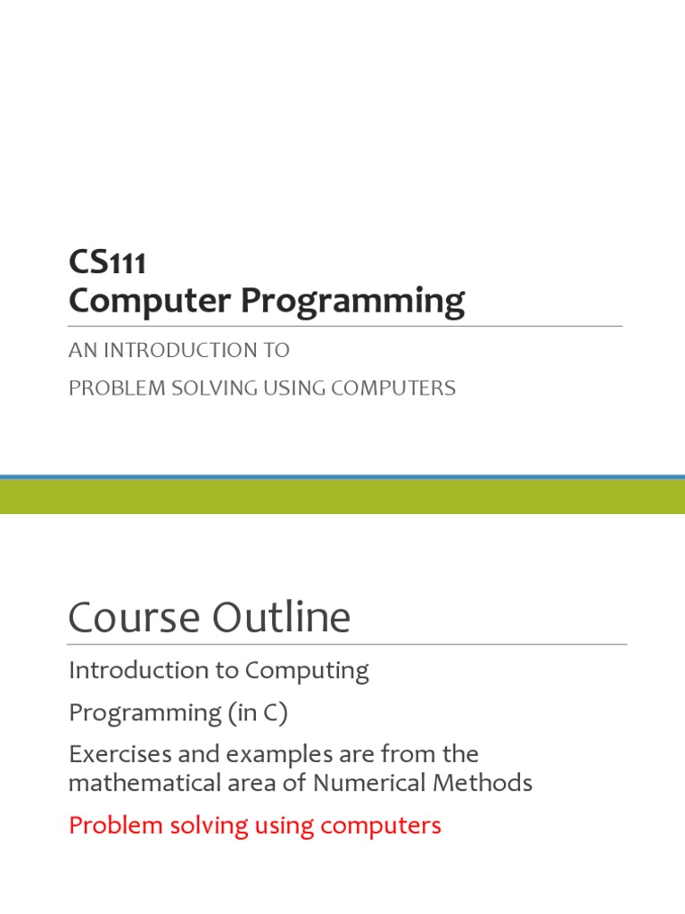CS111 Computer Programming: An Introduction To Problem Solving Using ...