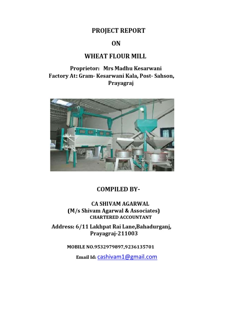 Project Report ON Wheat Flour Mill | PDF | Depreciation | Wheat Project Report ON Wheat Flour Mill | PDF | Depreciation | Wheat