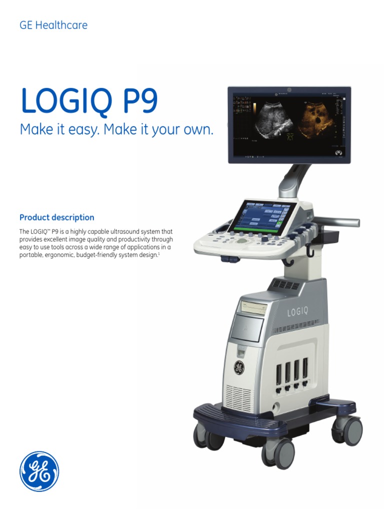 Logiq P9: Make It Easy. Make It Your Own | PDF | Medical Ultrasound ...