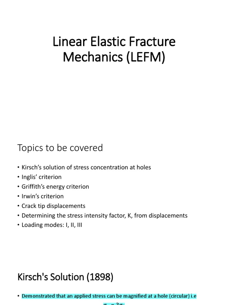 LEFM: Key Concepts and Criteria | PDF | Fracture Mechanics | Fracture