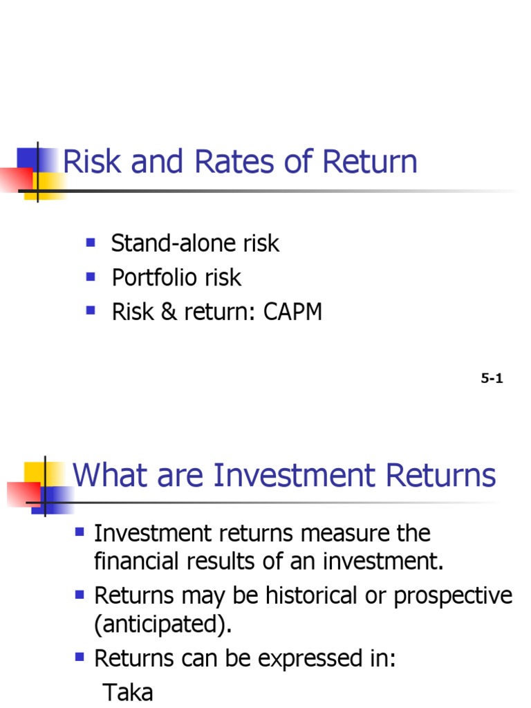 Risk and Rates of Return: Stand-Alone Risk Portfolio Risk Risk & Return ...
