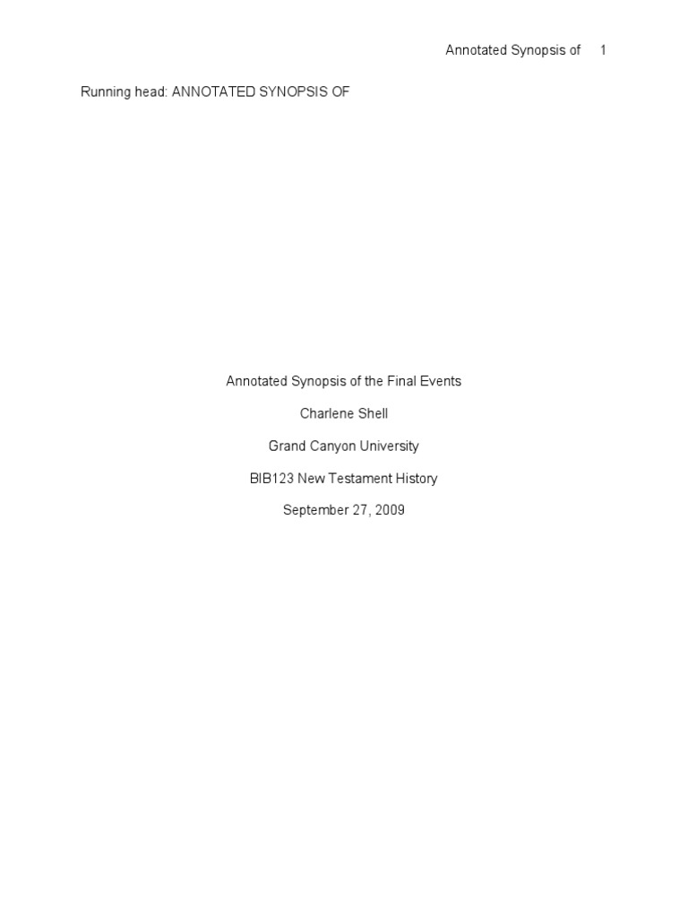 Annotated Synopsis of The Final Events | PDF | Jesus | Resurrection Of ...