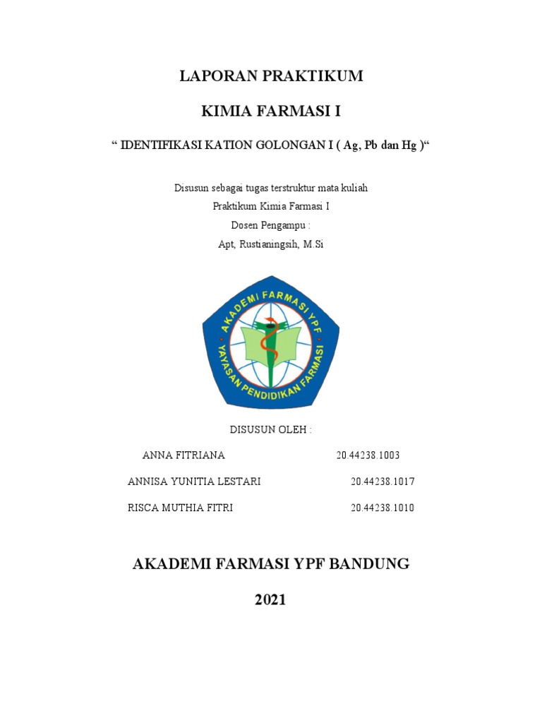 Laporan Praktikum Kimia Farmasi 1 (Identifikasi Kation Gol.1) T | PDF