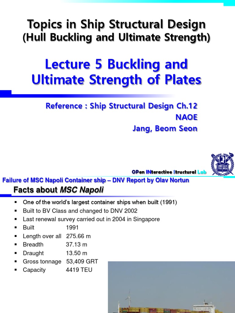 Topics in Ship Structural Design: Lecture 5 Buckling and Ultimate ...