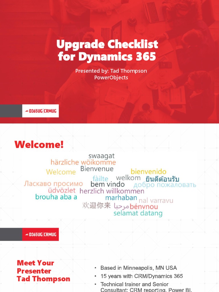 Upgrade Checklist For Dynamics 365: Presented By: Tad Thompson ...