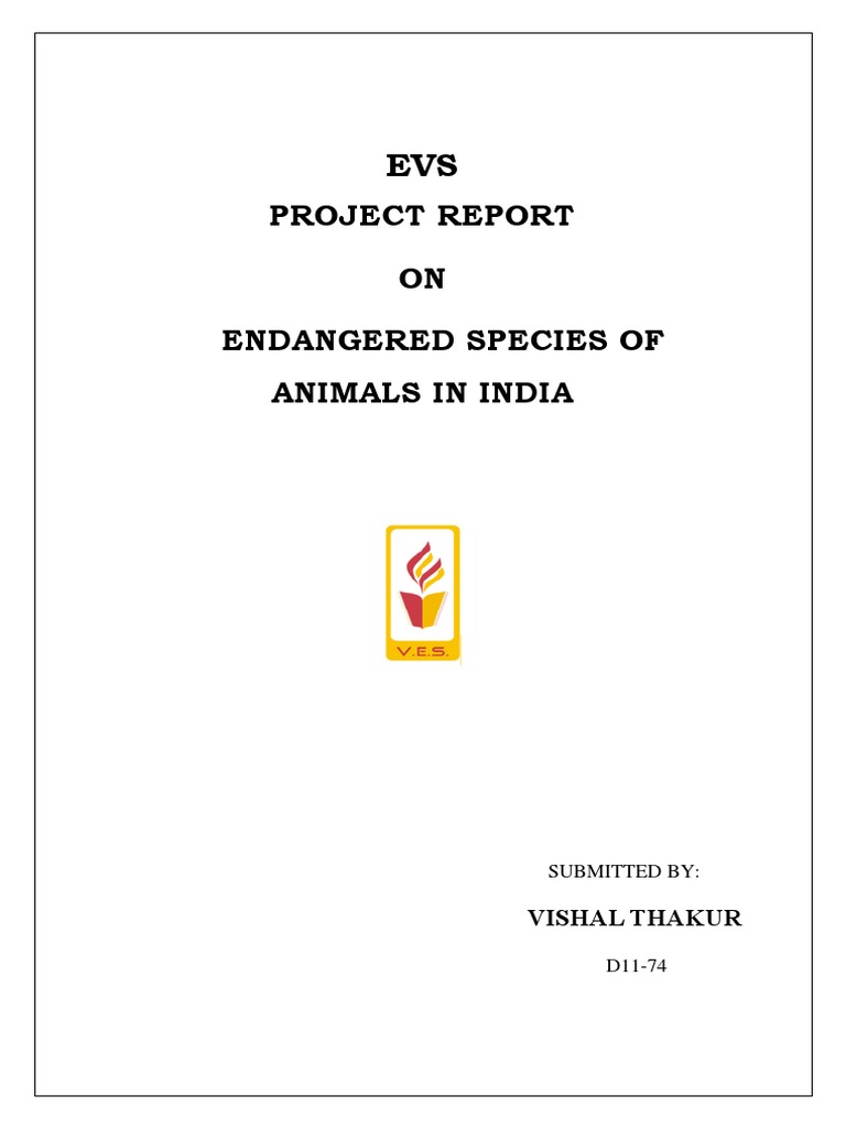Project Report ON Endangered Species of Animals in India: Vishal Thakur ...