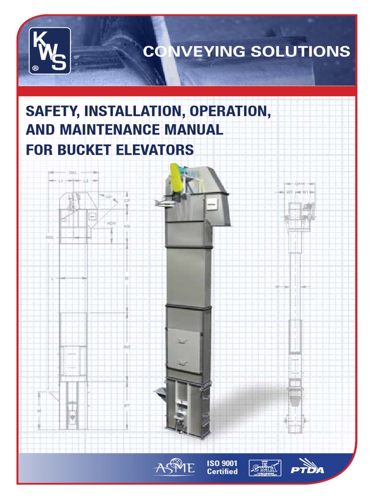 Safety, Installation, Operation, and Maintenance Manual For Bucket Elevators | PDF | Belt ...