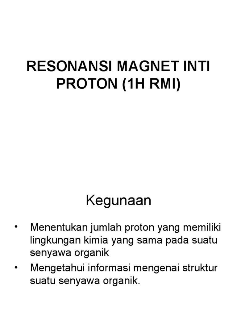 Resonansi Magnet Inti Proton (1H Rmi) | PDF