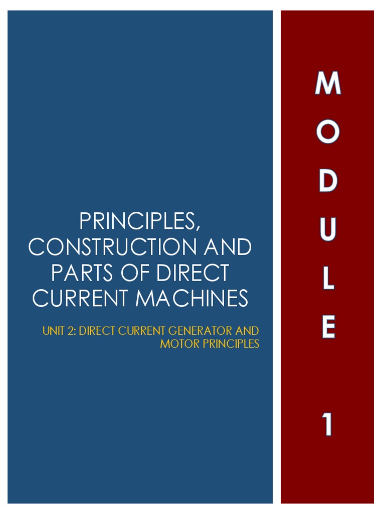 MODULE 1 Unit 2 Direct Current Generator and Motor Principles | PDF ...