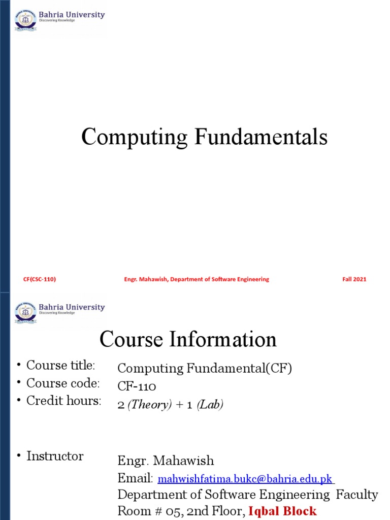 Computing Fundamentals: CF (CSC-110) Engr. Mahawish, Department of Software Engineering Fall ...