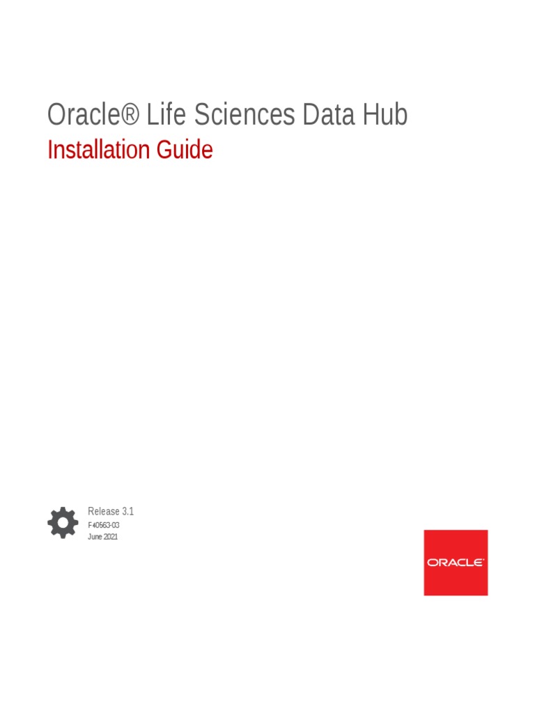 Oracle® Life Sciences Data Hub: Installation Guide | PDF | Oracle Corporation | Databases