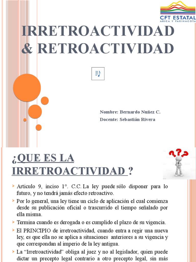 Irretroactividad & Retroactividad | PDF | Ley ex post facto ...
