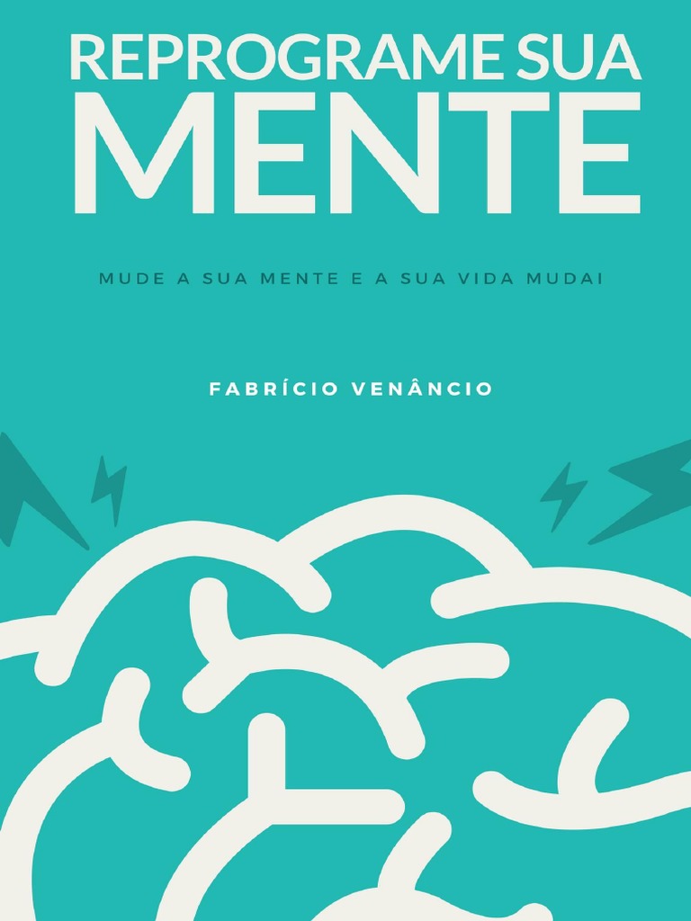 Reprograme Sua Mente PDF | PDF | Mente | Pensamento