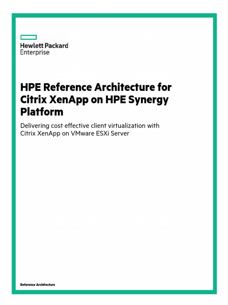 HPE Reference Architecture For Citrix XenApp On HPE Synergy Platform | PDF | Citrix Systems ...