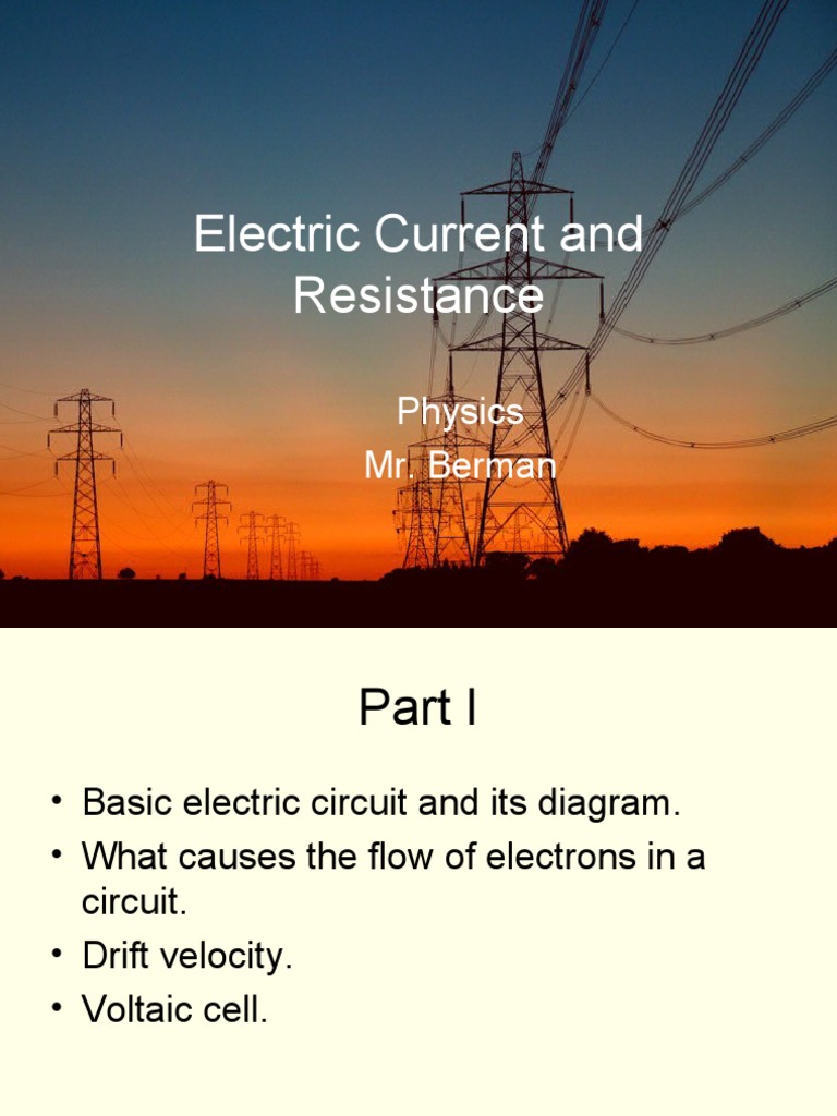 Electric Current and Resistance: Physics Mr. Berman | PDF | Electrical ...
