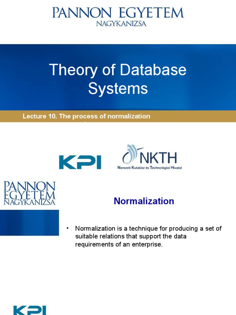 Theory Of Database Systems Lecture 10 The Process Of Normalization I