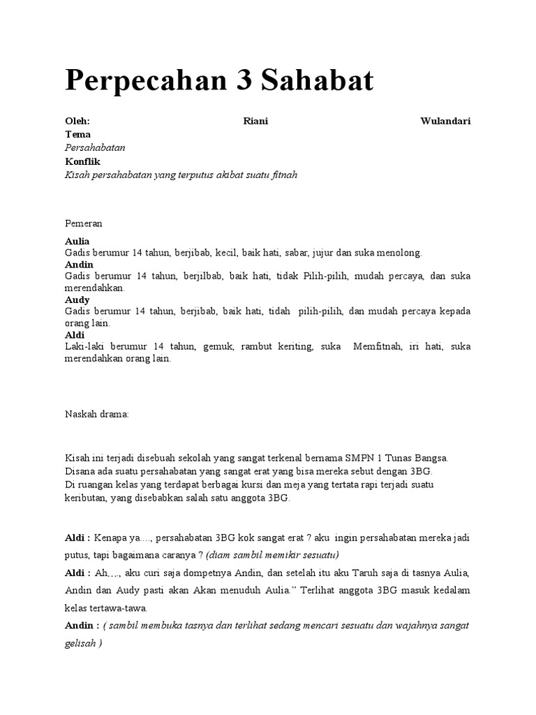 Contoh Naskah Drama Persahabatan - Perpecahan 3 Sahabat | PDF