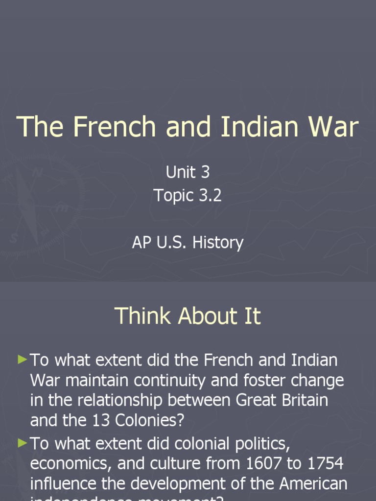 JB APUSH Unit 3 Topic 3.2 | PDF | Kingdom Of Great Britain | French And ...