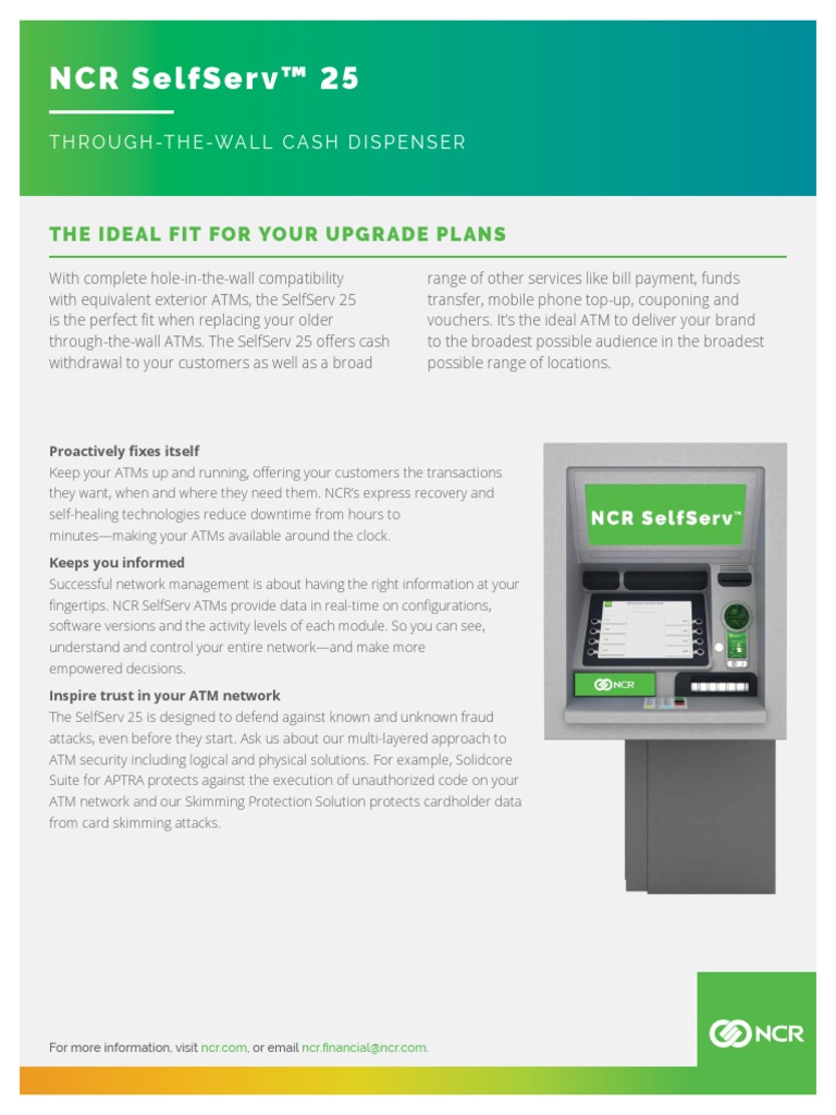 NCR Selfserv™ 25: The Ideal Fit For Your Upgr Ade Plans | PDF | Automated Teller Machine | Computing