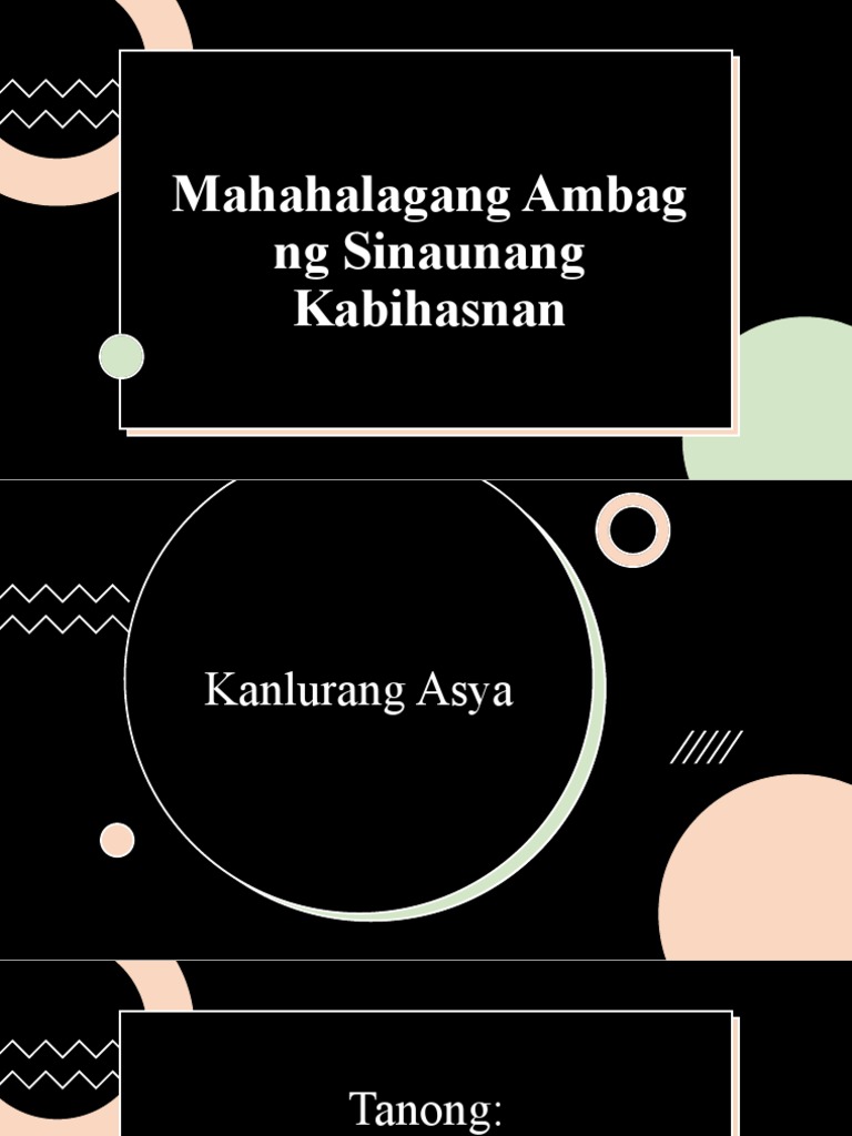Ambag NG Sinaunang Kabihasnan Sa Asya | PDF