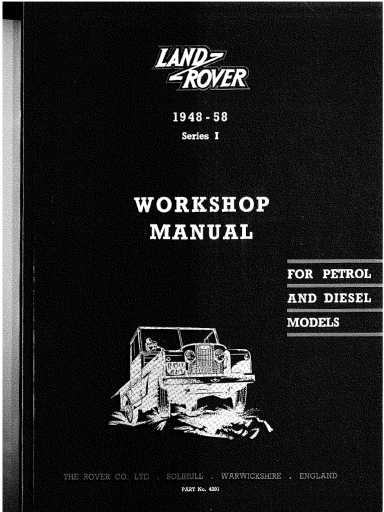 Land Rover Series I 1948-1958 Workshop Manual | PDF