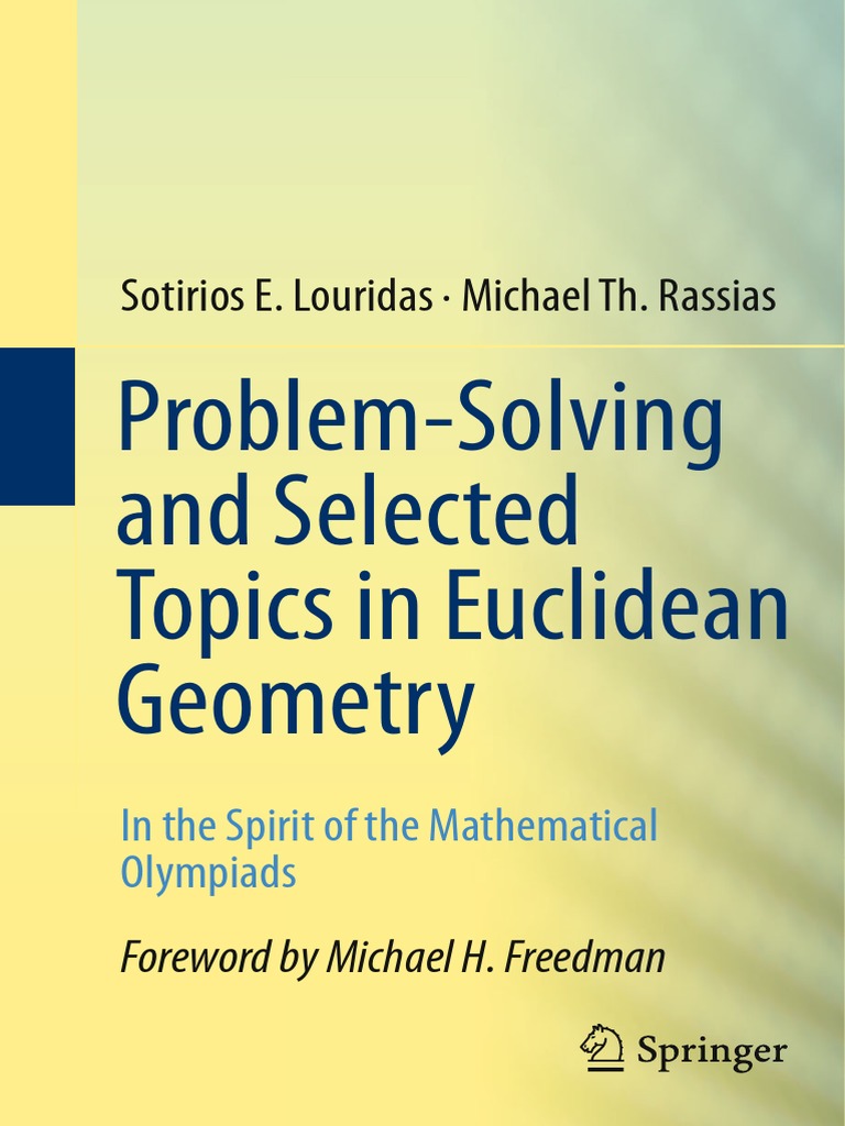 Problem-Solving and Selected Topics in Euclidean Geometry: Sotirios E ...